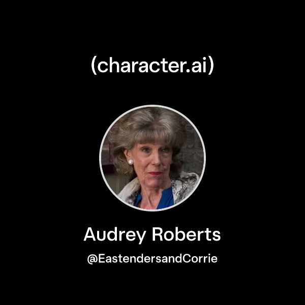 Chat with Audrey Roberts | character.ai | Personalized AI for every ...