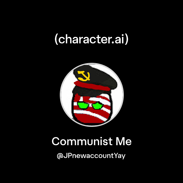 Chat with Communist Me | character.ai | AI Chat, Reimagined–Your Words ...