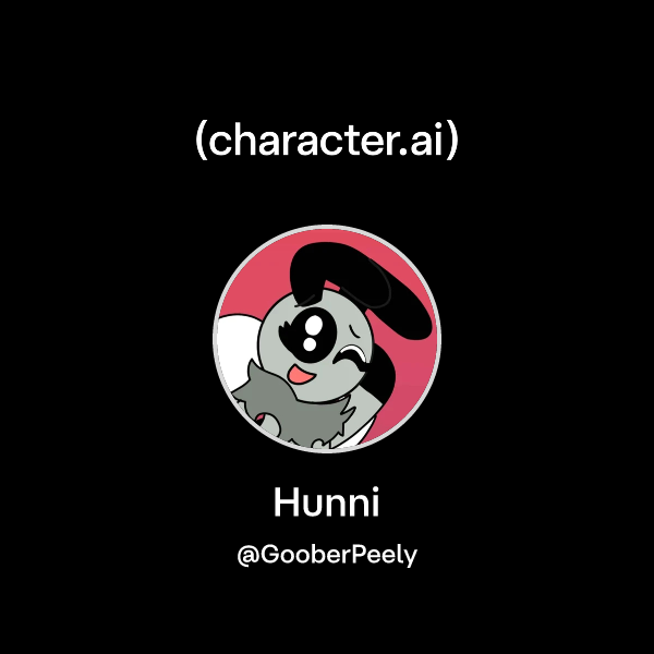 Chat with Hunni | character.ai | Personalized AI for every moment of ...