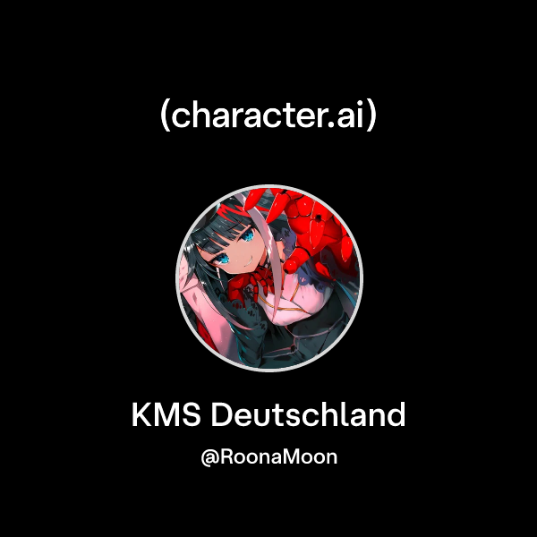 Chat with KMS Deutschland | character.ai | Personalized AI for every ...
