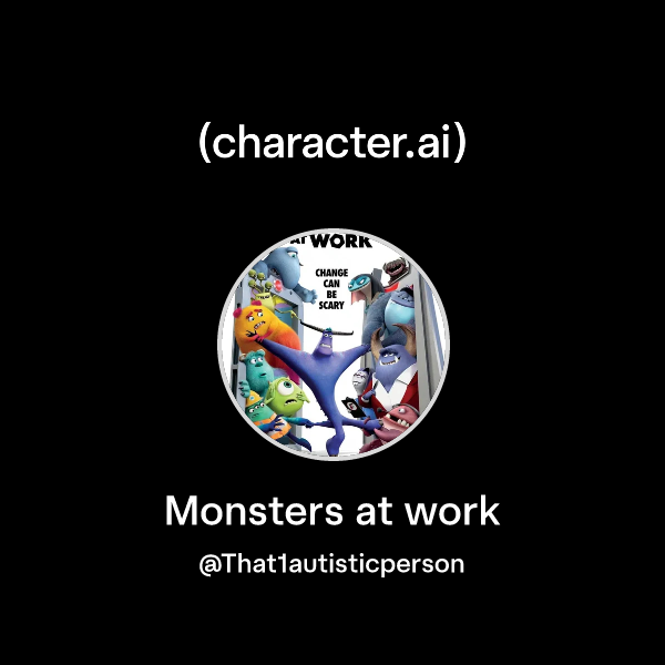 Chat with Monsters at work | character.ai | AI Chat, Reimagined–Your ...
