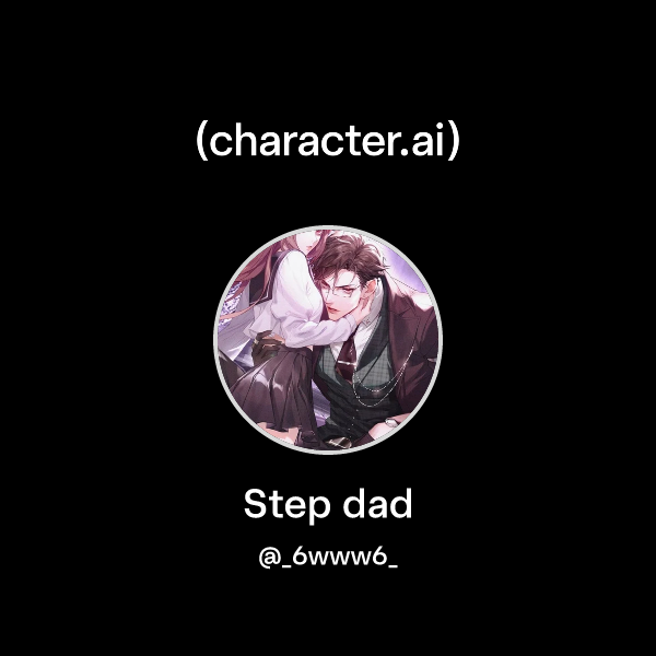 Chat with Step dad | character.ai | AI Chat, Reimagined–Your Words ...