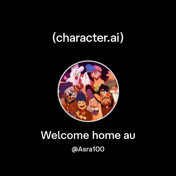 Chat with Welcome home au | character.ai | AI Chat, Reimagined–Your ...
