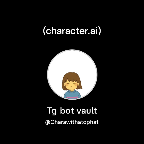 Chat with Tg bot vault | character.ai | AI Chat, Reimagined–Your Words. Your World.
