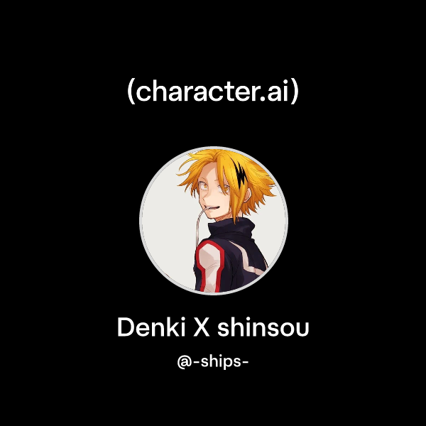 Chat with Denki X shinsou | character.ai | AI Chat, Reimagined–Your ...