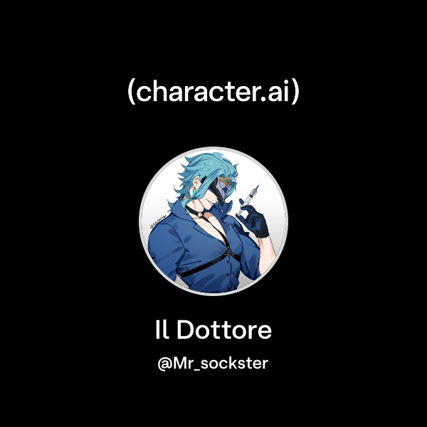 Chat with Il Dottore | character.ai | Personalized AI for every moment ...