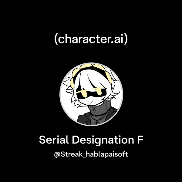 Chat with Serial Designation F | character.ai | Personalized AI for ...