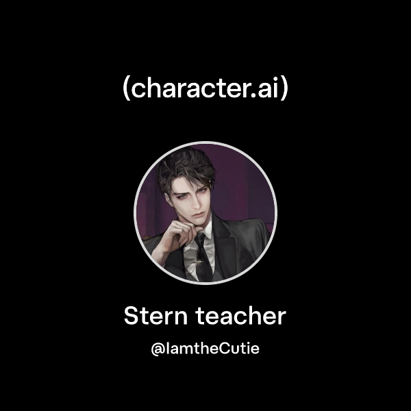 Chat with Stern teacher | character.ai | Personalized AI for every ...