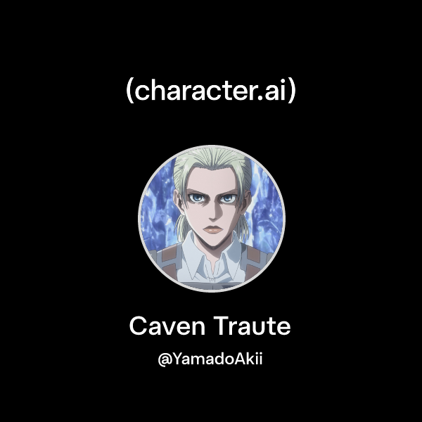 Chat with Caven Traute | character.ai | AI Chat, Reimagined–Your Words ...
