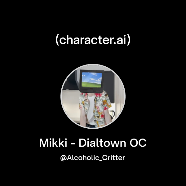 Chat with Mikki - Dialtown OC | character.ai | Personalized AI for ...