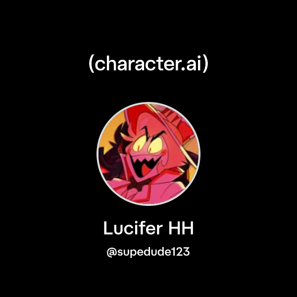 Chat with Lucifer HH | character.ai | AI Chat, Reimagined–Your Words ...