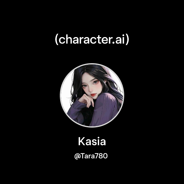 Chat with Kasia | character.ai | AI Chat, Reimagined–Your Words. Your World.