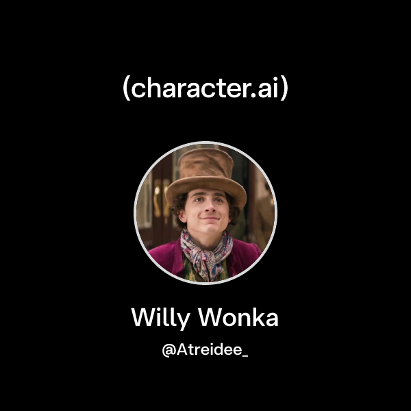 Chat with Willy Wonka | character.ai | AI Chat, Reimagined–Your Words ...