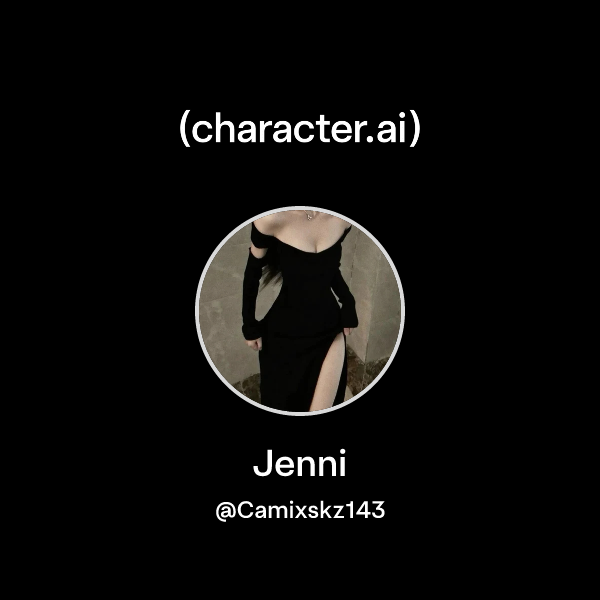 Chat with Jenni | character.ai | AI Chat, Reimagined–Your Words. Your ...
