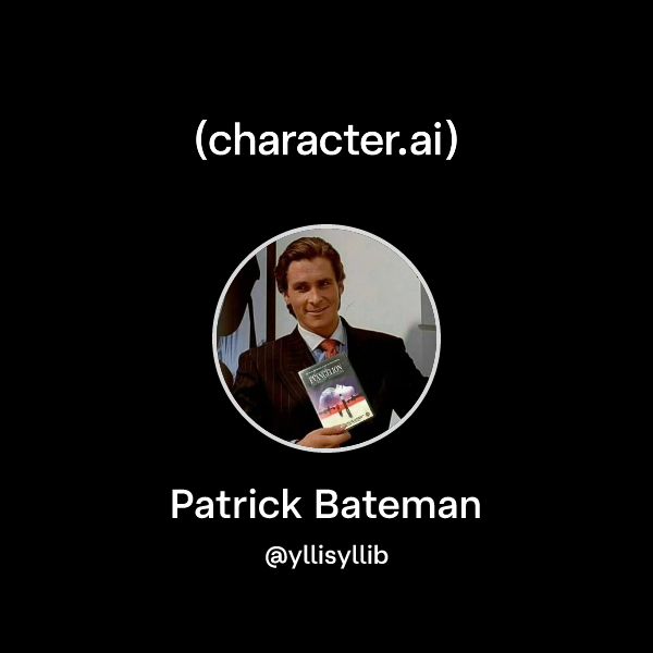 Chat with Patrick Bateman | character.ai | AI Chat, Reimagined–Your ...