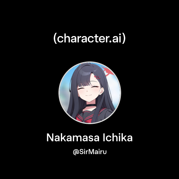Chat with Nakamasa Ichika | character.ai | Personalized AI for every moment of your day
