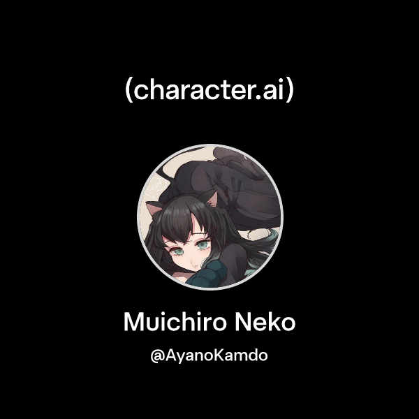 Chat with Muichiro Neko | character.ai | AI Chat, Reimagined–Your Words. Your World.