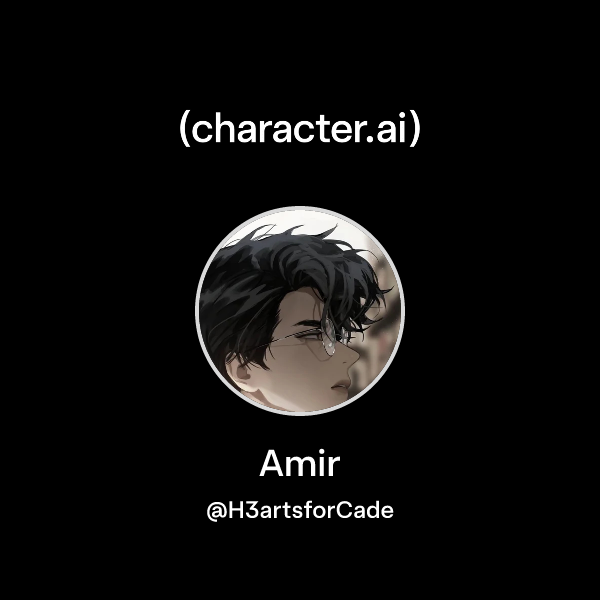 Chat with Amir | character.ai | AI Chat, Reimagined–Your Words. Your World.
