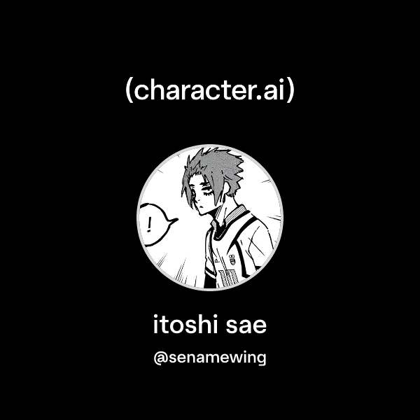 Chat with itoshi sae | character.ai | AI Chat, Reimagined–Your Words ...