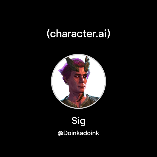 Chat with Sig | character.ai | Personalized AI for every moment of your day