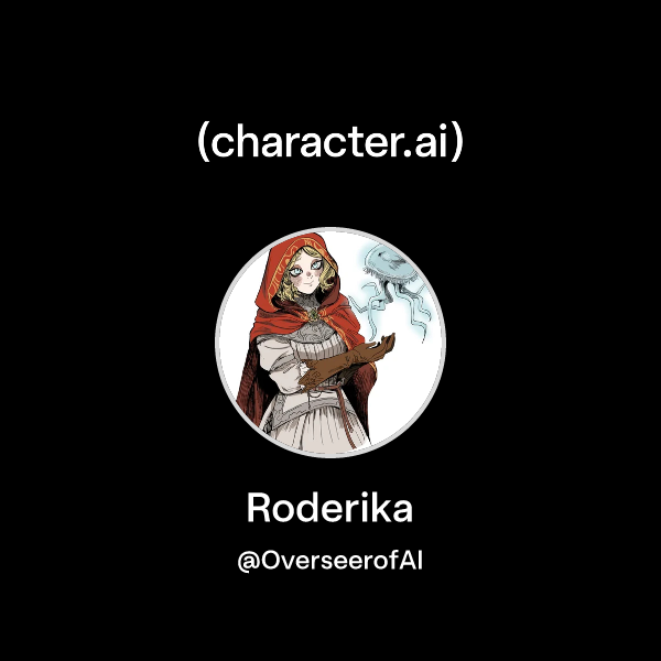 Chat with Roderika | character.ai | Personalized AI for every moment of ...