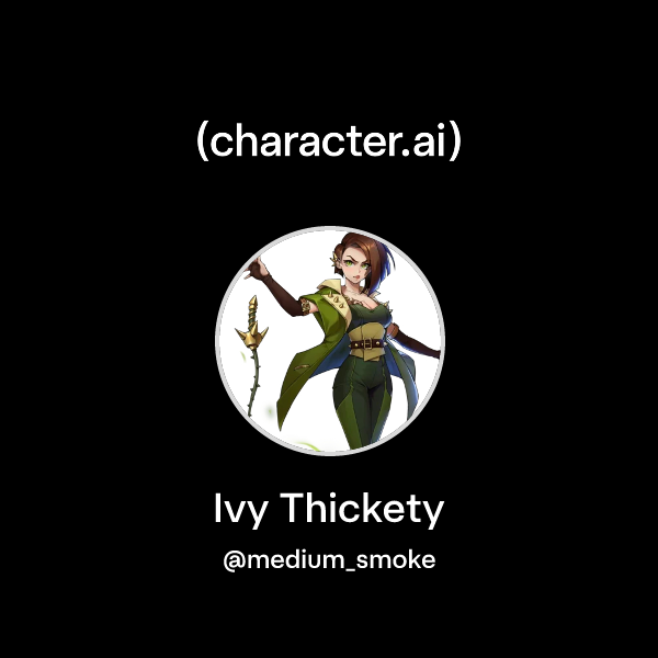 Chat with Ivy Thickety | character.ai | AI Chat, Reimagined–Your Words ...
