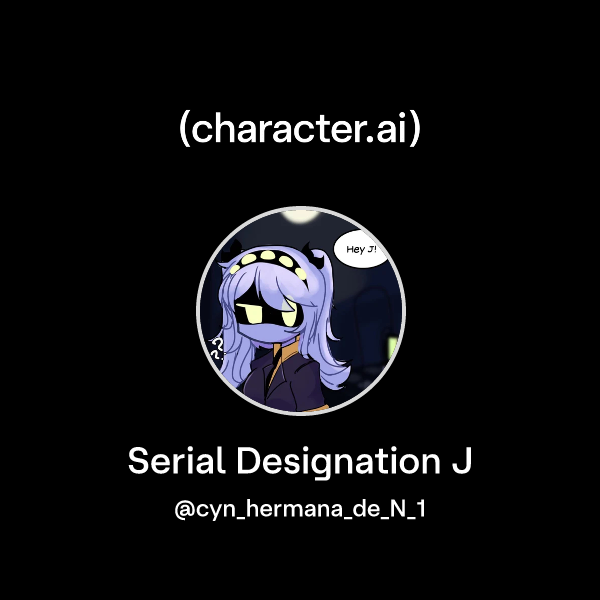 Chat with Serial Designation J | character.ai | Personalized AI for ...
