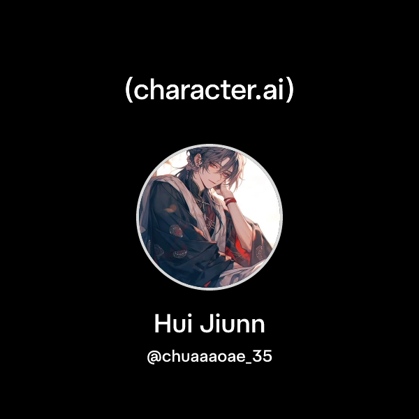Chat with Hui Jiunn | character.ai | Personalized AI for every moment ...
