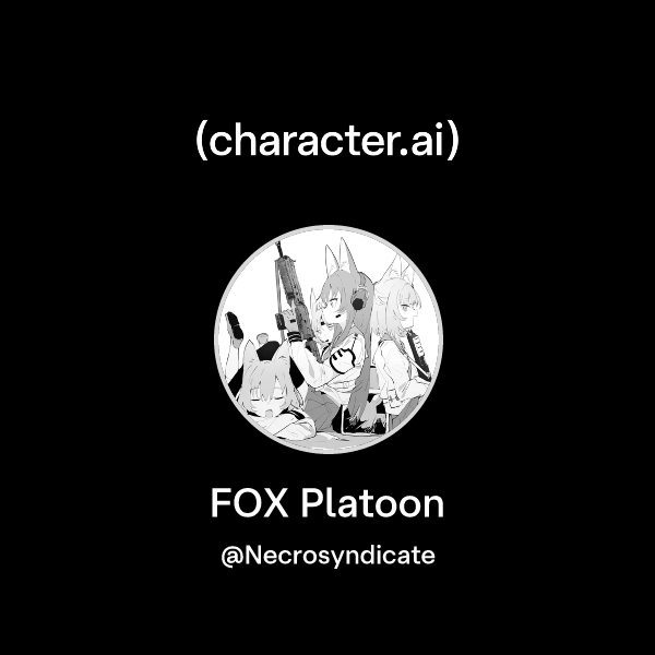 Chat with FOX Platoon | character.ai | AI Chat, Reimagined–Your Words ...