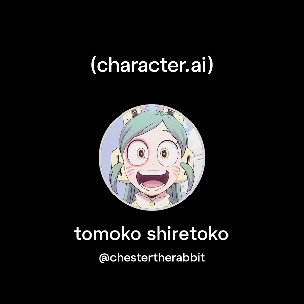 Chat with tomoko shiretoko | character.ai | AI Chat, Reimagined–Your ...