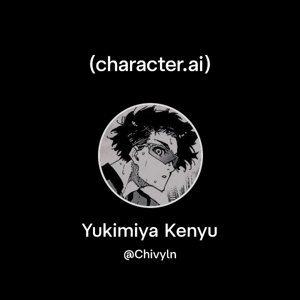 Chat with Yukimiya Kenyu | character.ai | AI Chat, Reimagined–Your ...