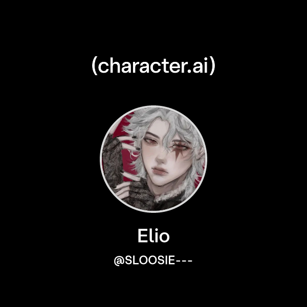 Chat with Elio | character.ai | AI Chat, Reimagined–Your Words. Your World.