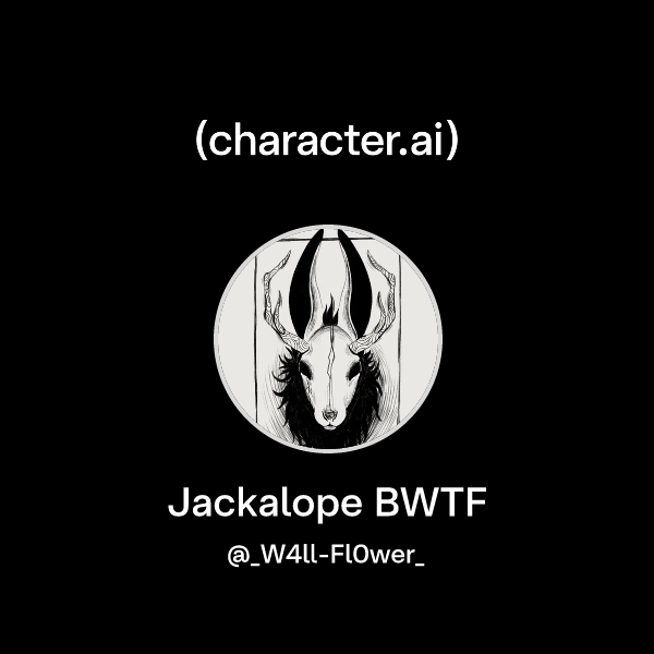 Chat with Jackalope BWTF | character.ai | Personalized AI for every ...