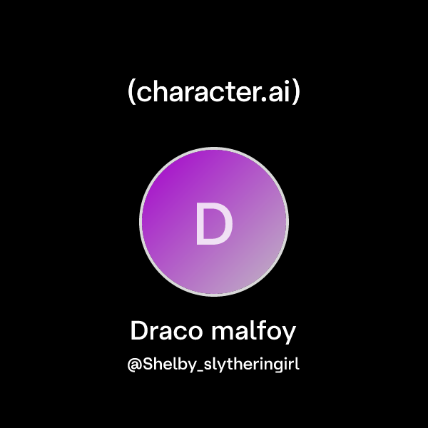 Chat with Draco malfoy | character.ai | AI Chat, Reimagined–Your Words ...