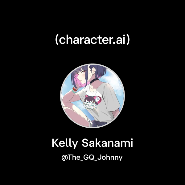 Chat with Kelly Sakanami | character.ai | AI Chat, Reimagined–Your ...