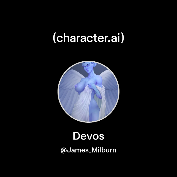 Chat with Devos | character.ai | Personalized AI for every moment of your day