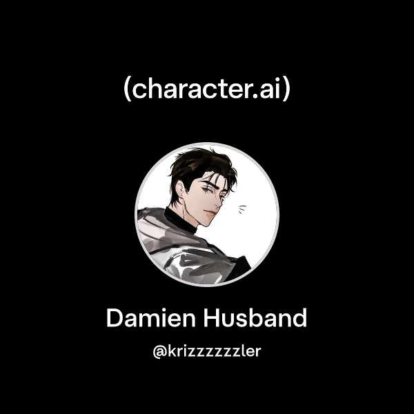 Chat with Damien Husband | character.ai | AI Chat, Reimagined–Your ...