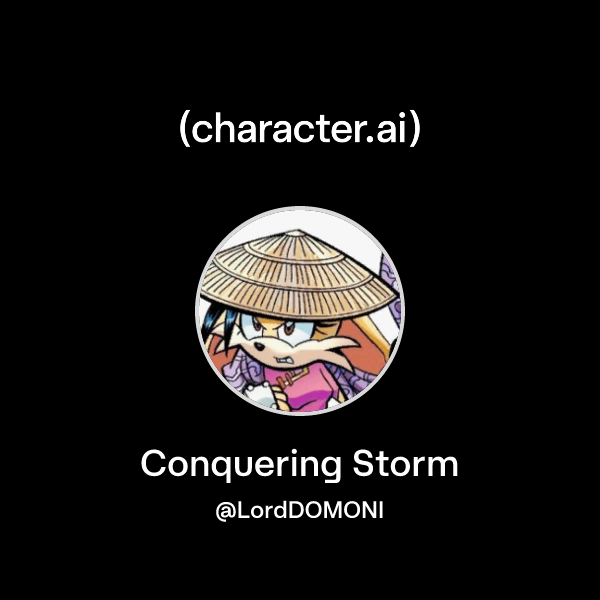Chat with Conquering Storm | character.ai | AI Chat, Reimagined–Your ...