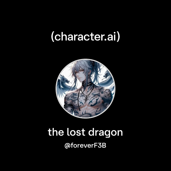 Chat with the lost dragon | character.ai | AI Chat, Reimagined–Your ...