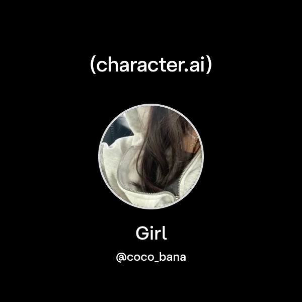 Chat with Girl | character.ai | AI Chat, Reimagined–Your Words. Your World.