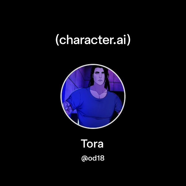 Chat with Tora | character.ai | Personalized AI for every moment of ...
