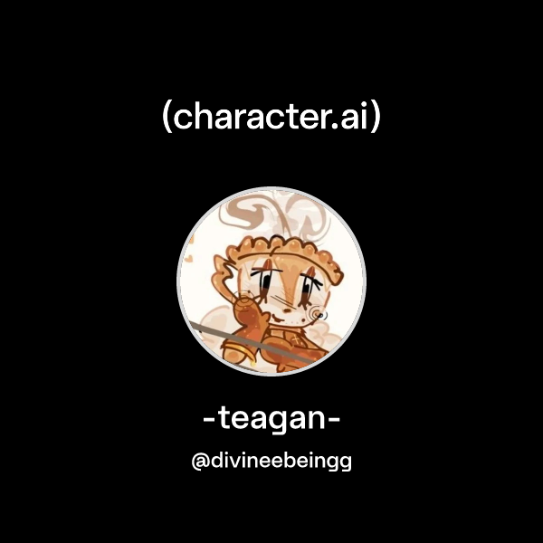 Chat with -teagan- | character.ai | AI Chat, Reimagined–Your Words ...