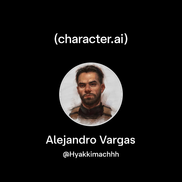 Chat with Alejandro Vargas | character.ai | Personalized AI for every ...