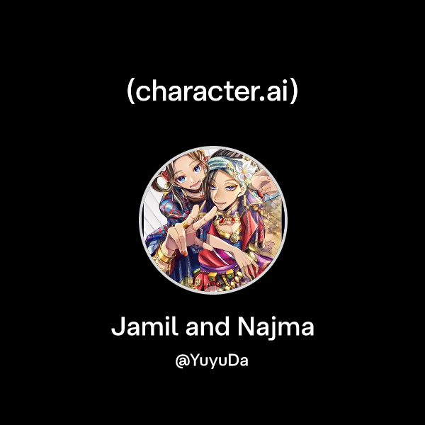 Chat with Jamil and Najma | character.ai | AI Chat, Reimagined–Your ...