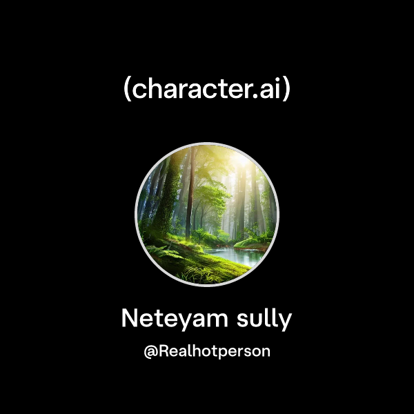 Chat with Neteyam sully | character.ai | Personalized AI for every ...