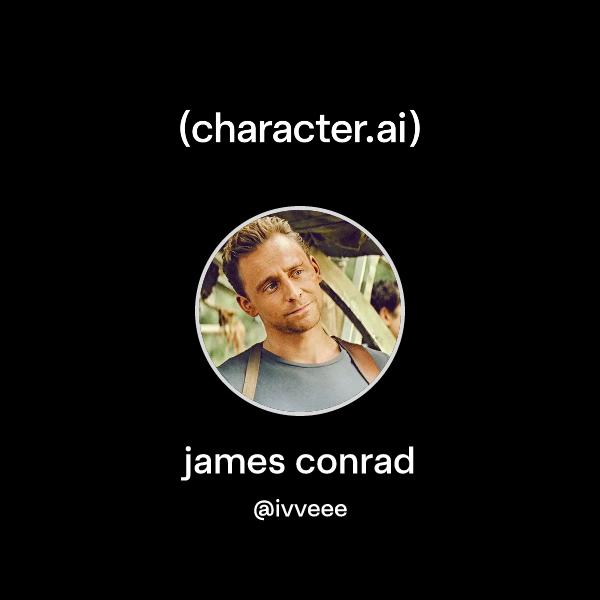 Chat with james conrad | character.ai | AI Chat, Reimagined–Your Words. Your World.