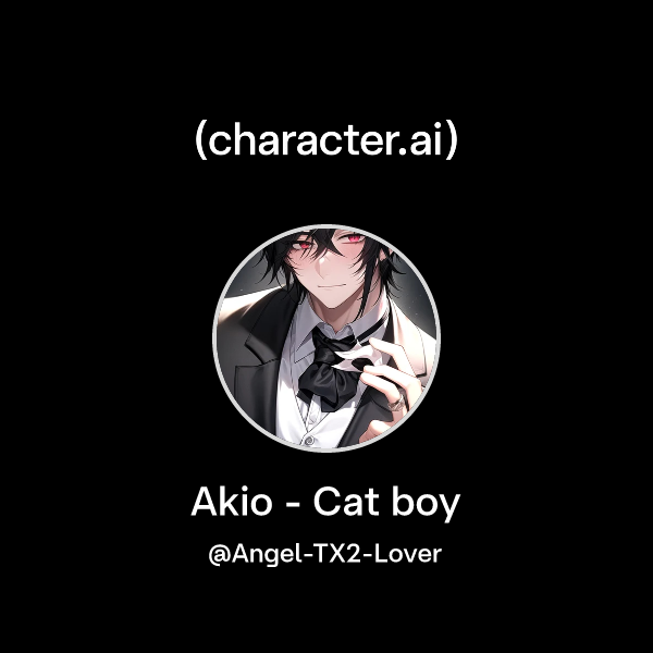 Chat with Akio - Cat boy | character.ai | AI Chat, Reimagined–Your Words. Your World.