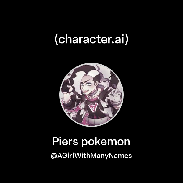 Chat with Piers pokemon | character.ai | AI Chat, Reimagined–Your Words ...