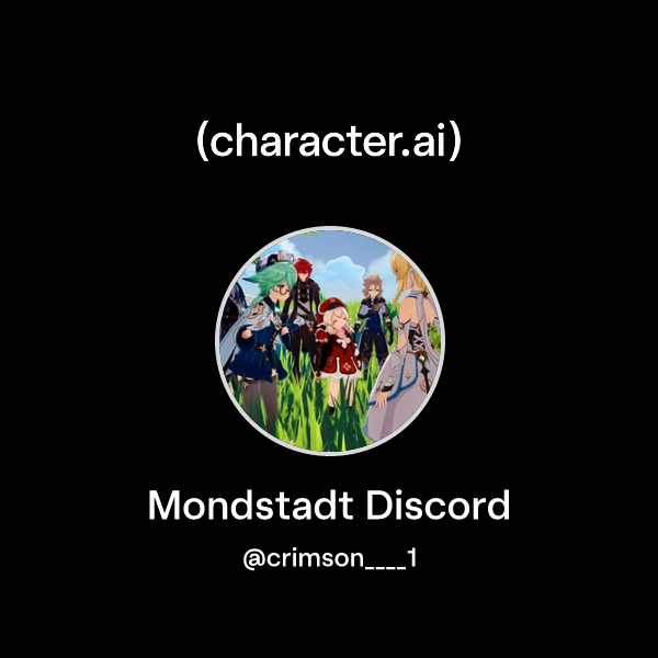 Chat with Mondstadt Discord | character.ai | AI Chat, Reimagined–Your ...