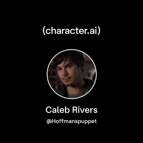 Chat with Caleb Rivers | character.ai | AI Chat, Reimagined–Your Words ...